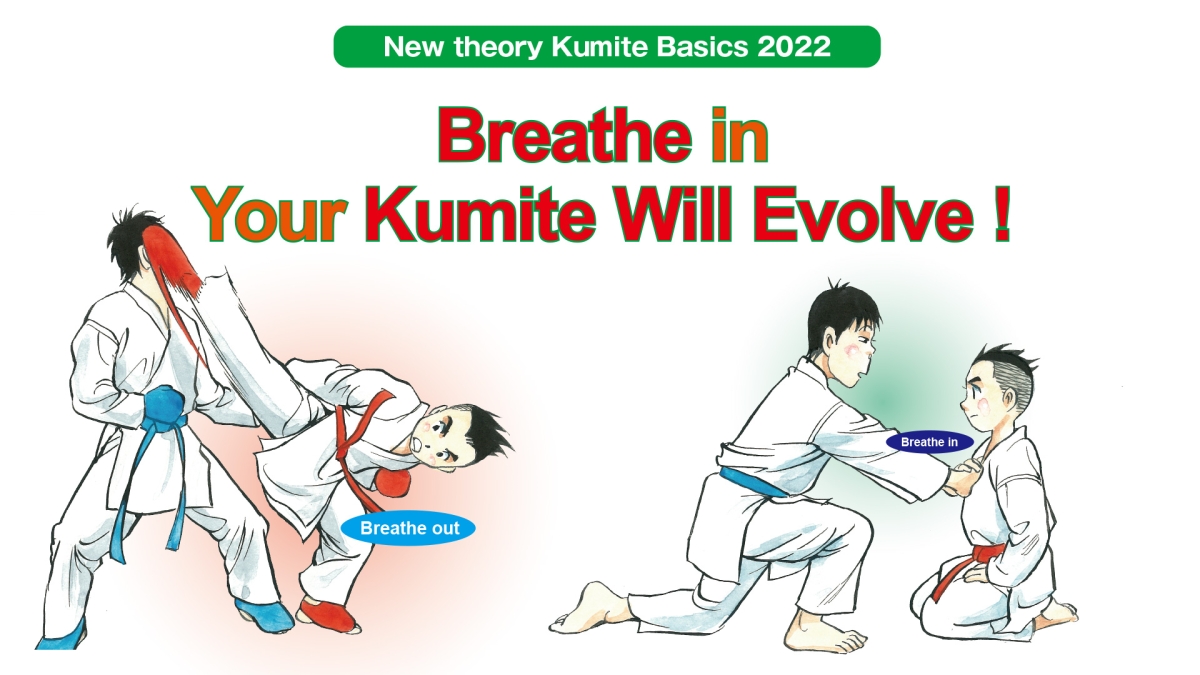New theory Kumite Basics 2022 Breathe in Your Kumite Will Evolve ...