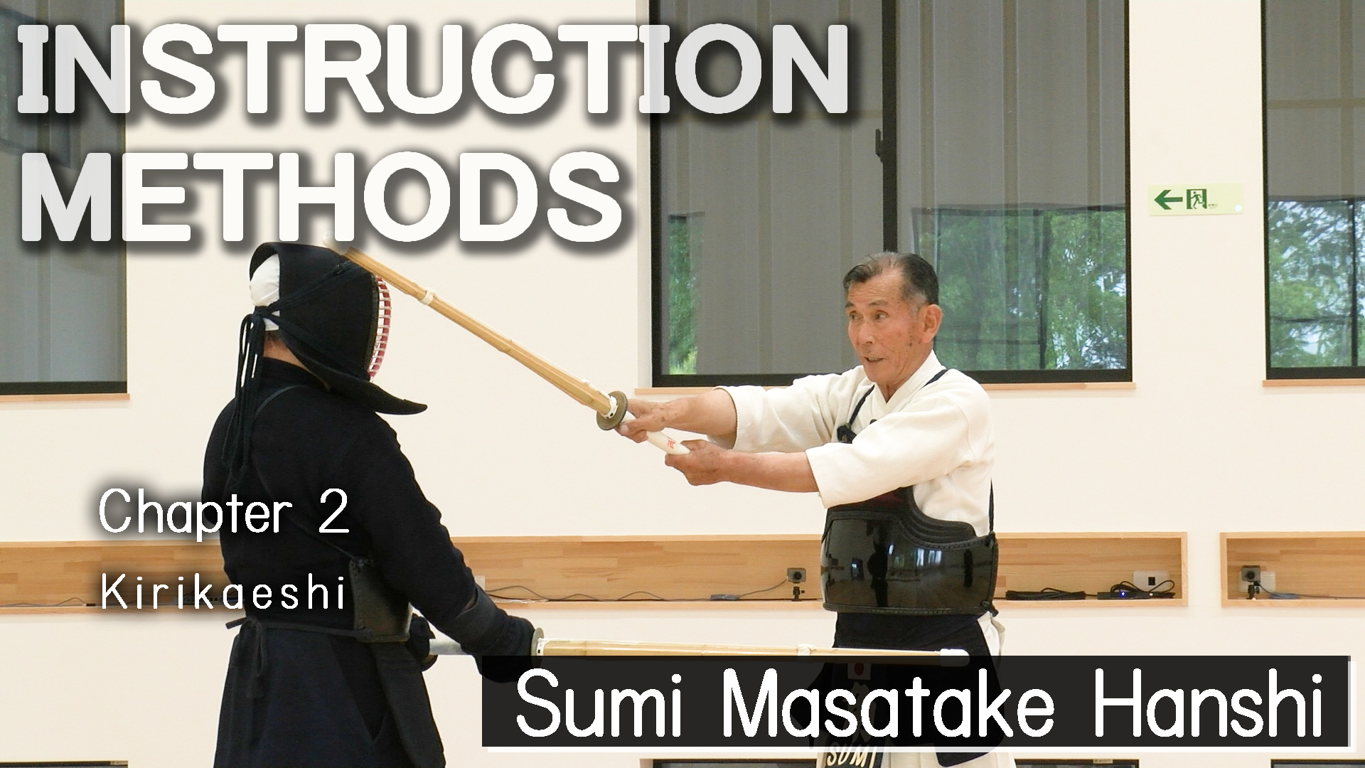 INSTRUCTION METHODS：Chapter 2 KIRIKAESHI | THE ONLINE DOJO