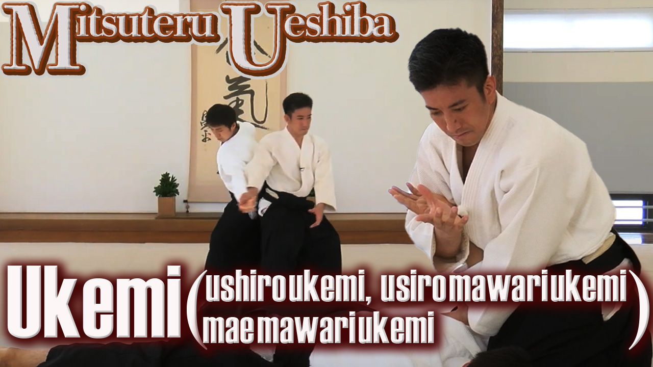 Part 5 Ukemi (ushiro ukemi, ushiro mawari ukemi, mae mawari ukemi), ONLINE AIKIDO DOJO by ...